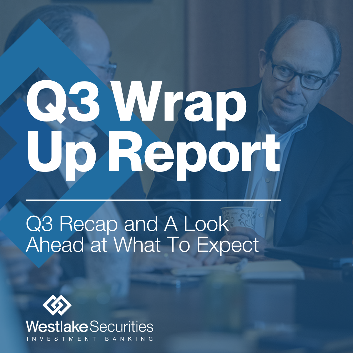 Q3 2023 Wrap Up Report - Westlake Securities