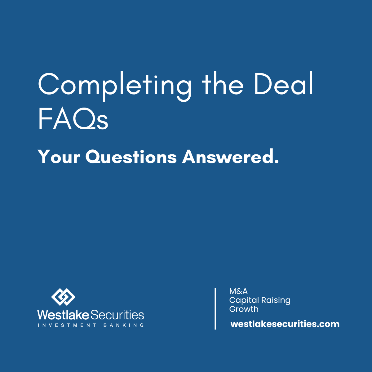 Transaction Process Frequently Asked Questions - Westlake Securities